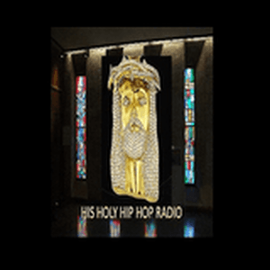 His Holy Hip Hop Radio Radio – Listen Live & Stream Online